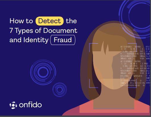 How to Detect the 7 Types of Document and Identity Fraud | Resource ...