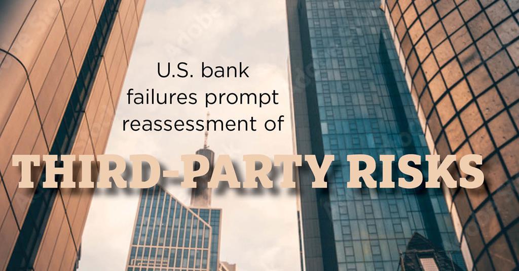 Survey Report: U.S. bank failures prompt reassessment of third-party ...