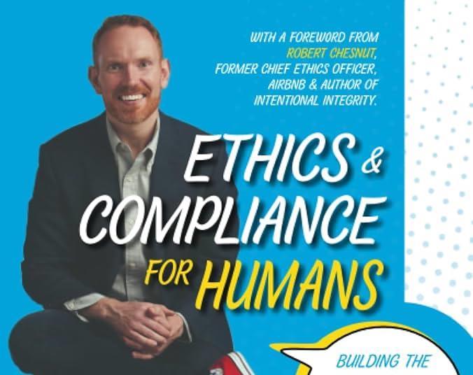 ‘Ethics & Compliance for Humans’ highlights potential of profession ...